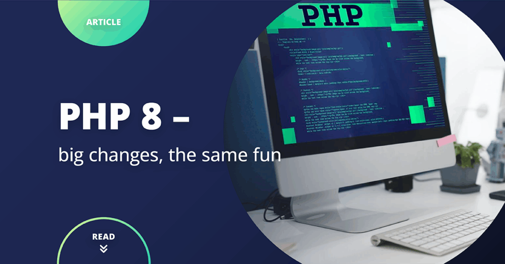 PHP 8 - big changes, the same fun - Codibly