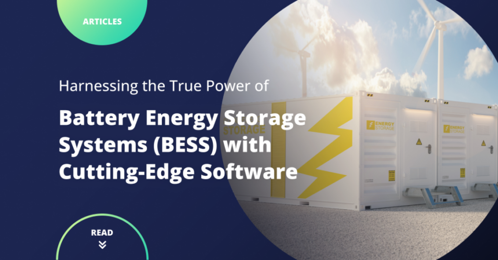 Unlocking Renewable Energy's Future: The Role of BESS Software Innovations