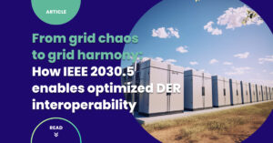 How IEEE 2030.5 enables optimized DER interoperability | Codibly