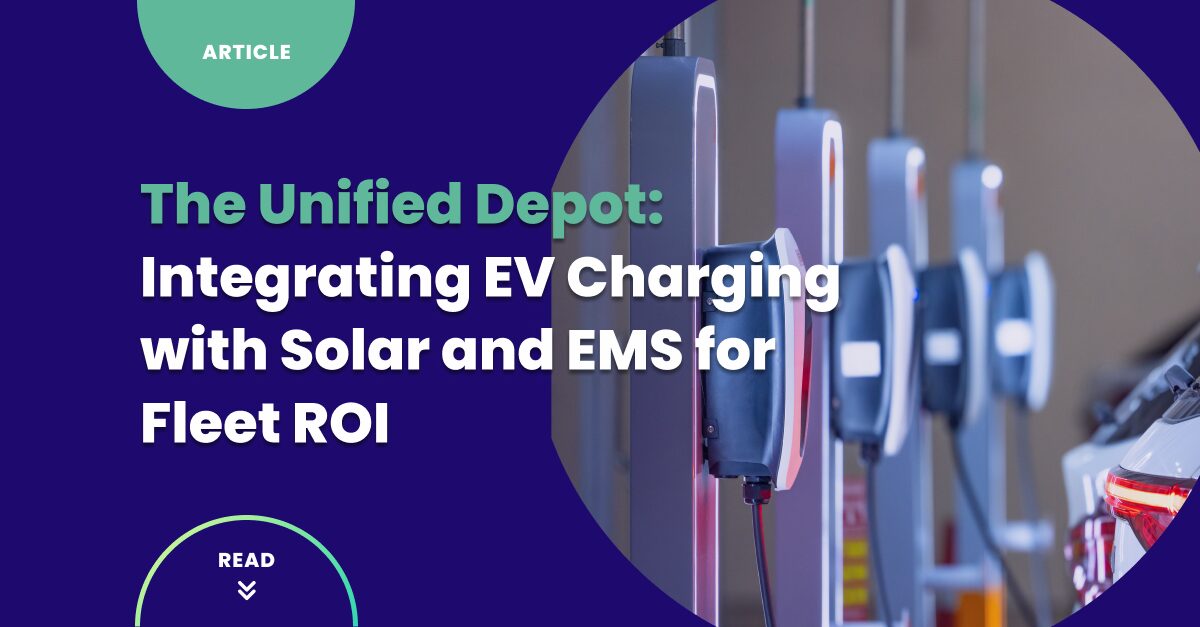 The Unified Depot: Integrating EV Charging with Solar and EMS for Fleet ...
